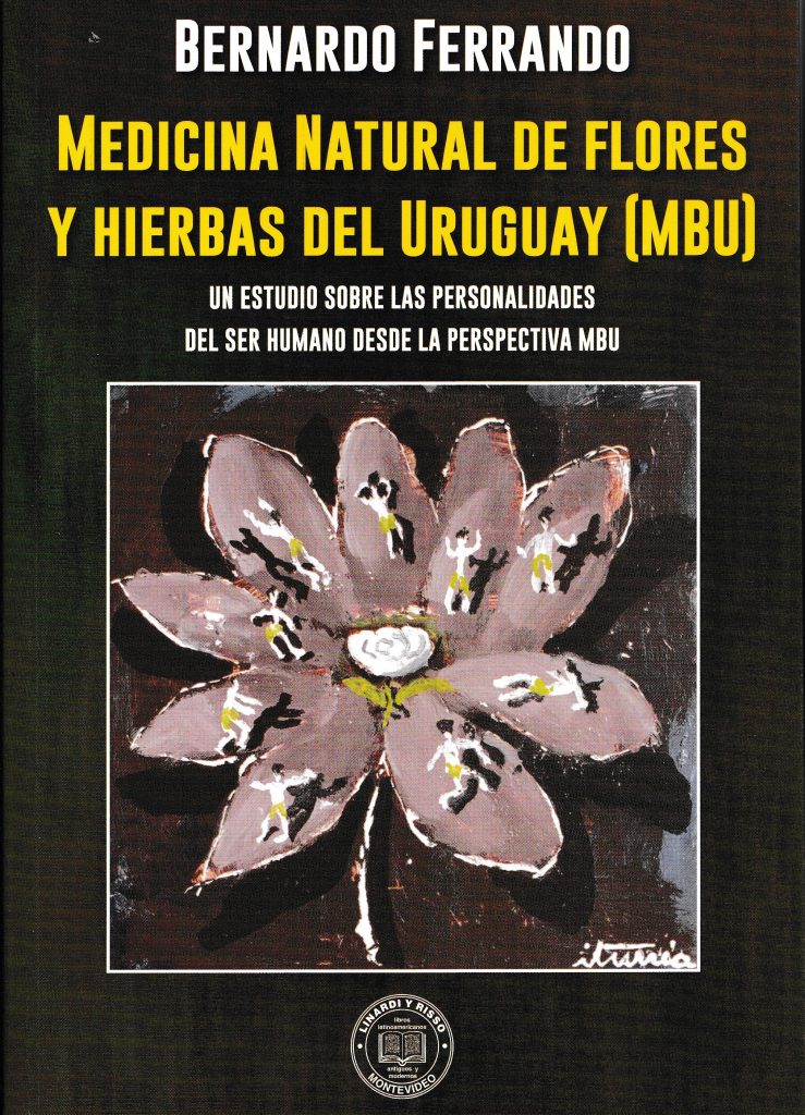 Bernardo Ferrando – Medicina Natural de Flores y Hierbas del Uuruguay ...